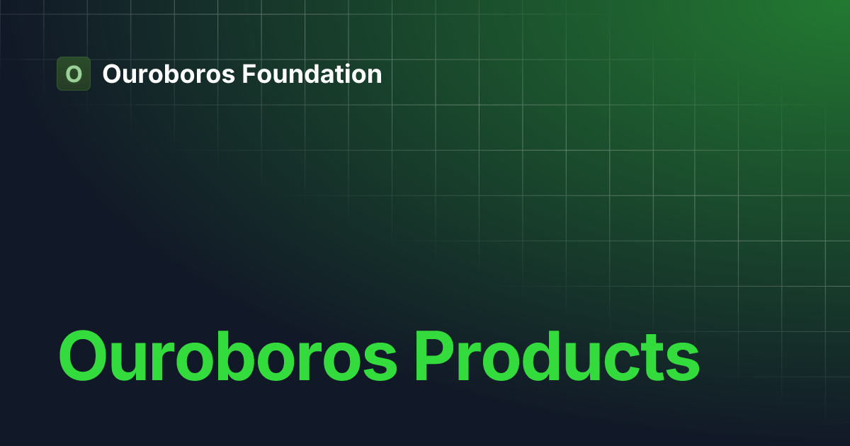 Ouroboros Products | Ouroboros Foundation